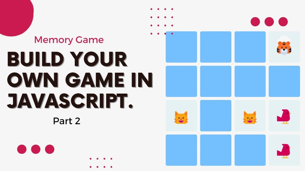 JavaScript Game Development Tutorial for Beginners - Part 2: Interactive Cards | Memory Game