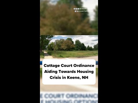 Cottage Court Ordinance Aiding Towards Housing Crisis in Keene, NH