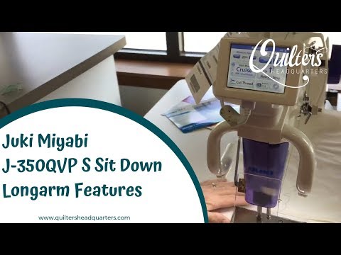 Juki Miyabi J-350QVP S Sit Down Longarm Features - Quilters Headquarters - 605-334-1611
