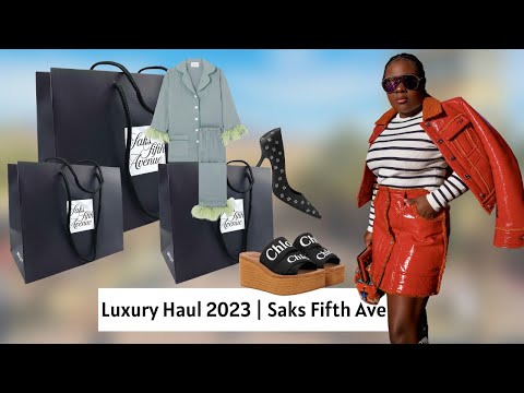 Luxury Haul 2023 |Saks Fifth Avenue Haul |End of Season Sale