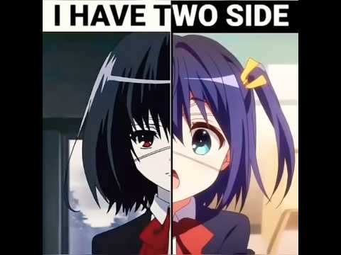 I Have TWO SIDE - Rikka Takanashi #Rikka #обои #anime