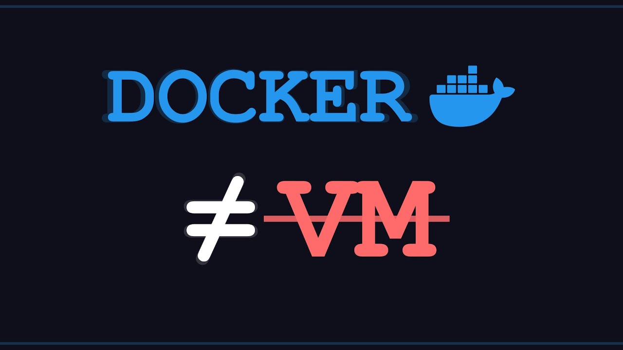 Docker Isn't a Virtual Machine