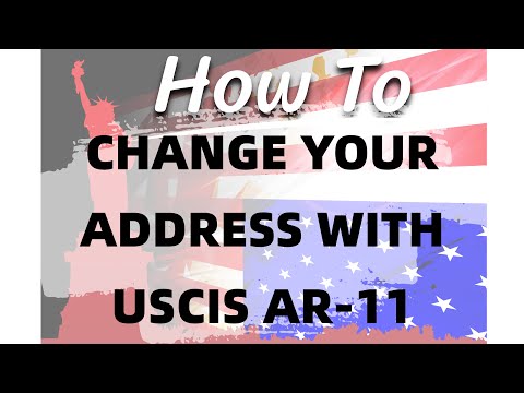 How to Change Your Address with USCIS AR-11
