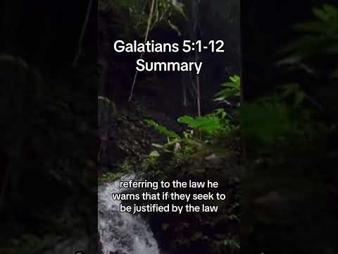 Galatians 5:1-12 Summary #biblestudy #dailydevotion #galatians #galatians5 #fruit #spirit