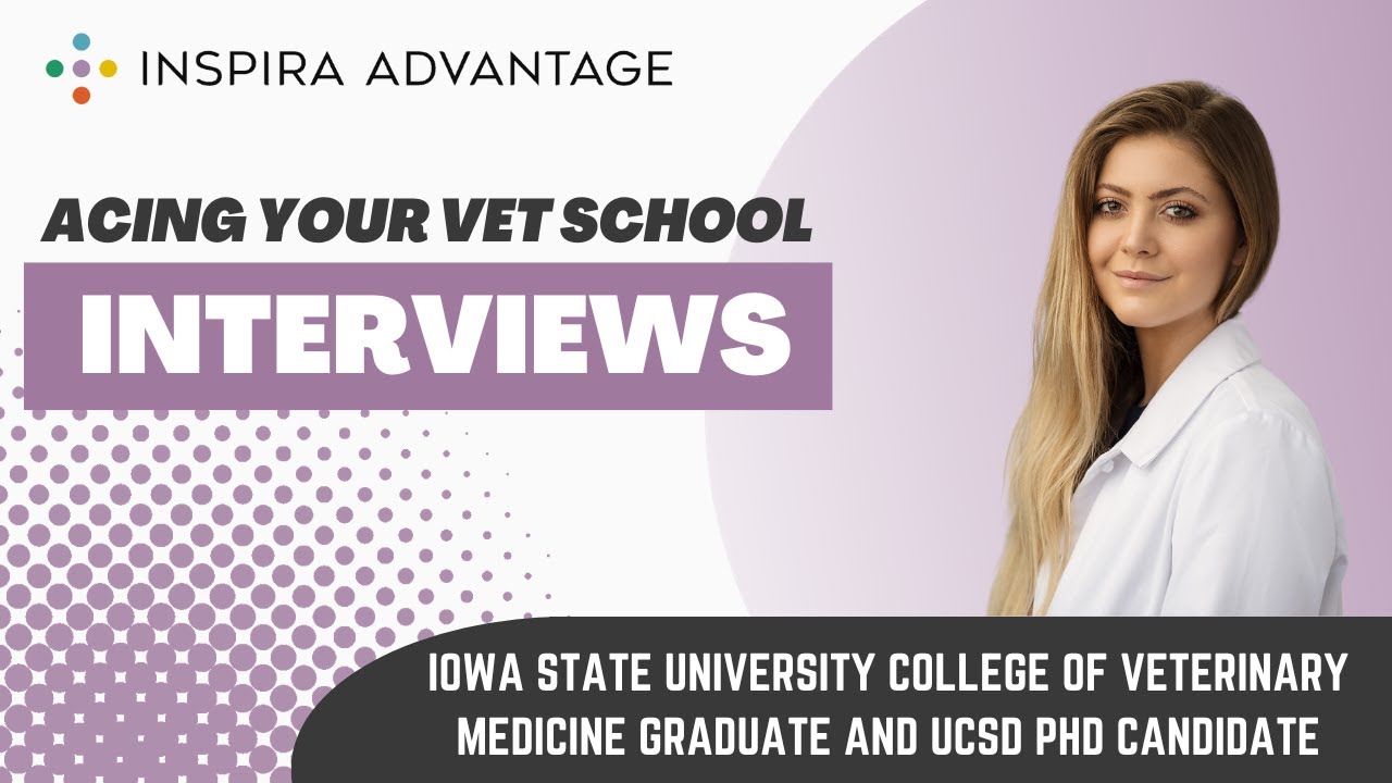 Acing Your Vet School Interviews