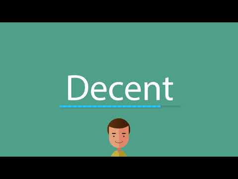 How to pronounce Decent