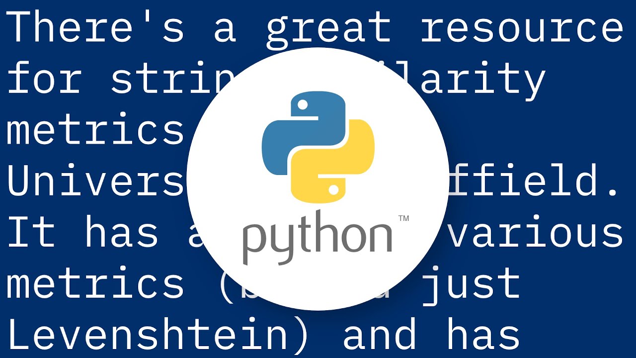 String similarity metrics in Python