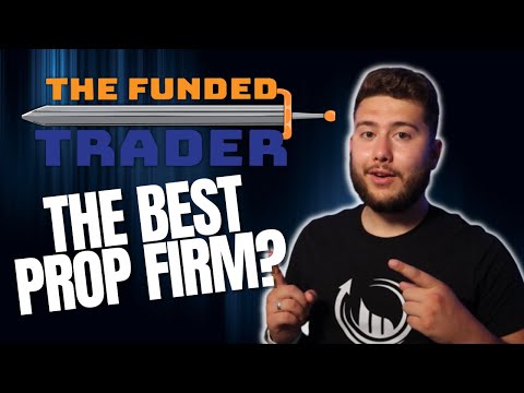 The BEST Prop Trading Firm? The Funded Trader Review!