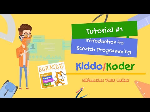 Kiddo Koder - MIT Scratch Tutorial #1 Introduction to Scratch Programming