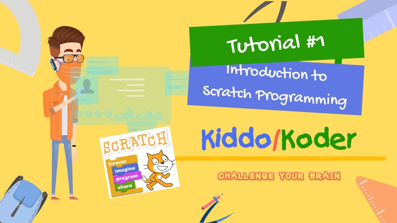 Kiddo Koder - MIT Scratch Tutorial #1 Introduction to Scratch Programming