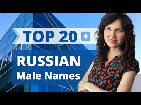 Top 20 RUSSIAN Male NAMES