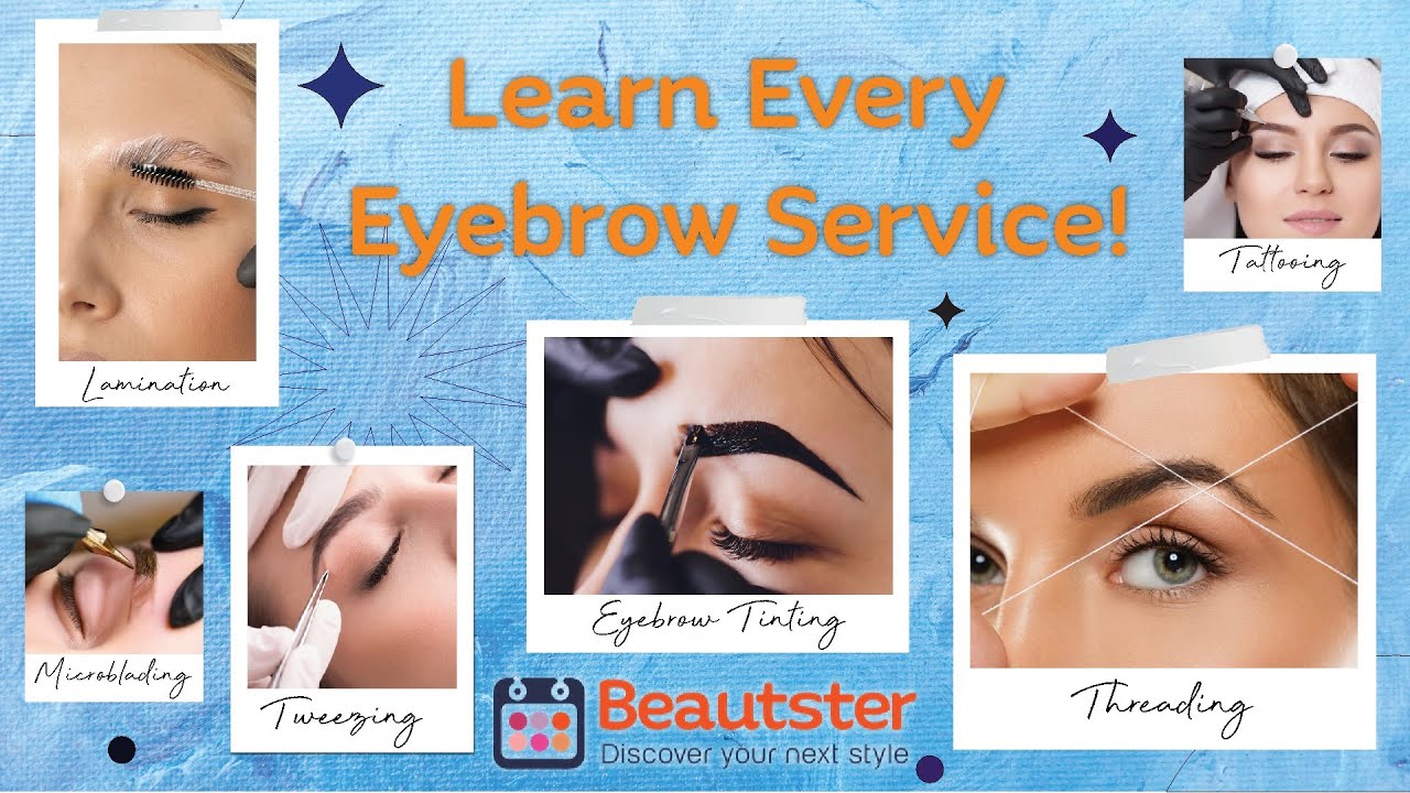 Learn Every Eyebrow Service!