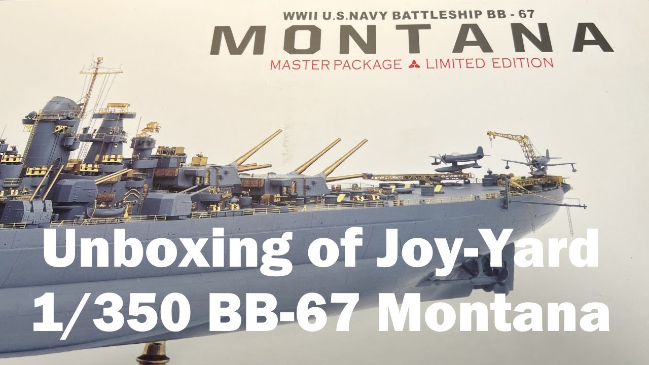 BB-67 Montana unboxing