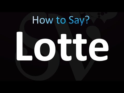 How to Pronounce Lotte (correctly!)