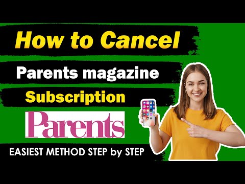 How To Cancel Parents Magazine Subscription in 2025 [ Easiest Method ]