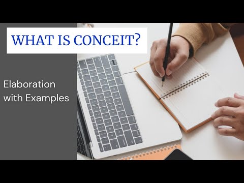 What is conceit ? Elaboration with examples