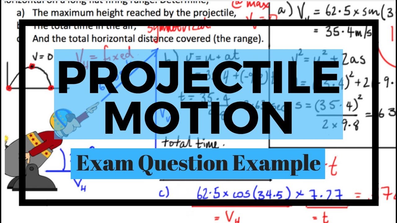 Projectile Motion Problems - Test or Exam Review