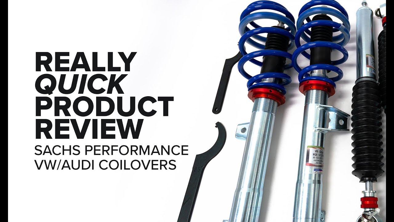 VW/Audi Sachs Performance Coilover Kit - Really Quick Product Review - (Mk7 GTI, GOLF R, S3, A3)