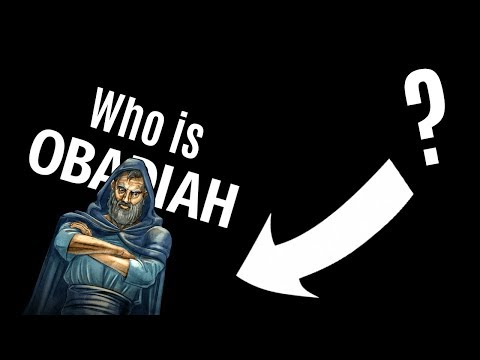 Who is Obadiah? - Biblical Mystery Solved?