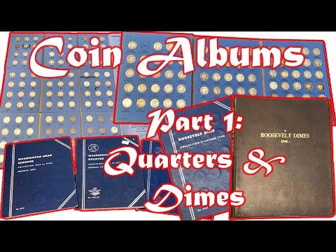 Coin Albums Part 1: 90% Silver Washington Quarters , Mercury Dime and 2x Roosevelt Dimes Folders