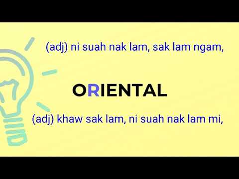 oriental meaning in English Ngawn