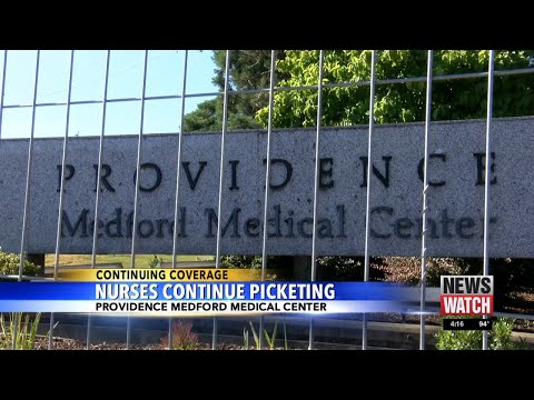 Nurses continue picketing at Providence Medford Medical Center