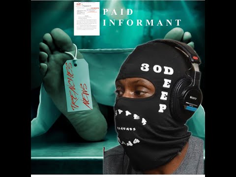 IS TRENCHES NEWS A PAID INFORMANT AND WILL HE TELL ON LIL DURK