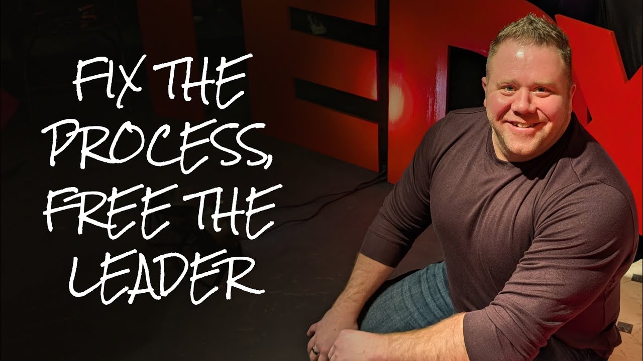 Trust the Process Ep 2: Fix the process, free the leader | Jon Bassford.