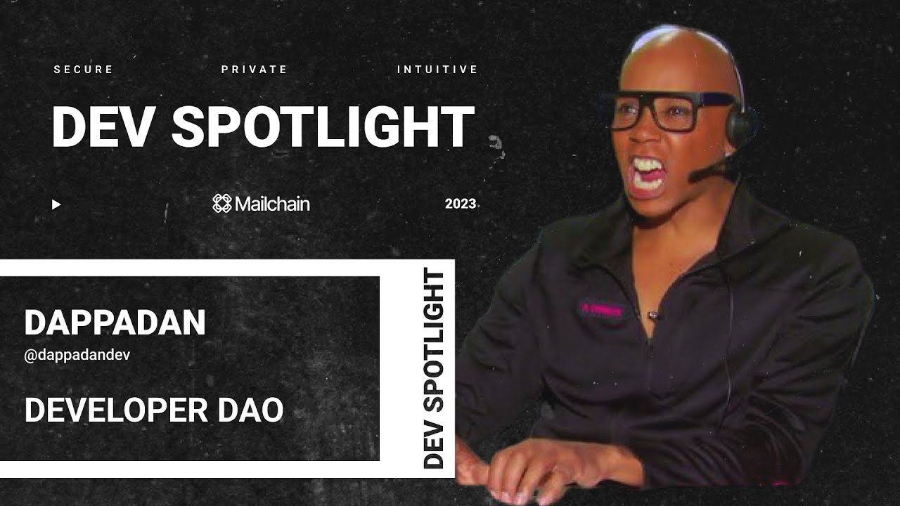Dev Spotlight | Developing and Creating Content web3 with DappaDan - Developer DAO