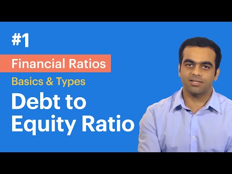 Financial Ratios Basics || Debt to Equity(DE) Ratio || Video 1 of Financial Ratios Series