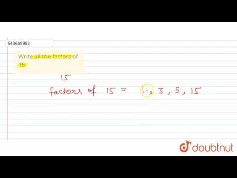 Write all the factors of 15 | 6 | PLAYING WITH NUMBERS | MATHS | ICSE | Doubtnut