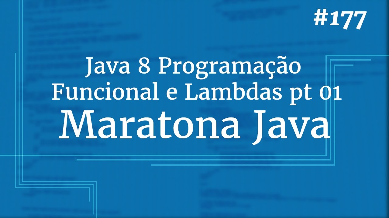 Curso Java Completo - Aula 177: Java 8 Programação Funcional e Lambdas pt 01