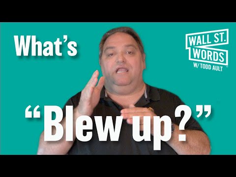 Wall Street Words word of the day = Blew Up
