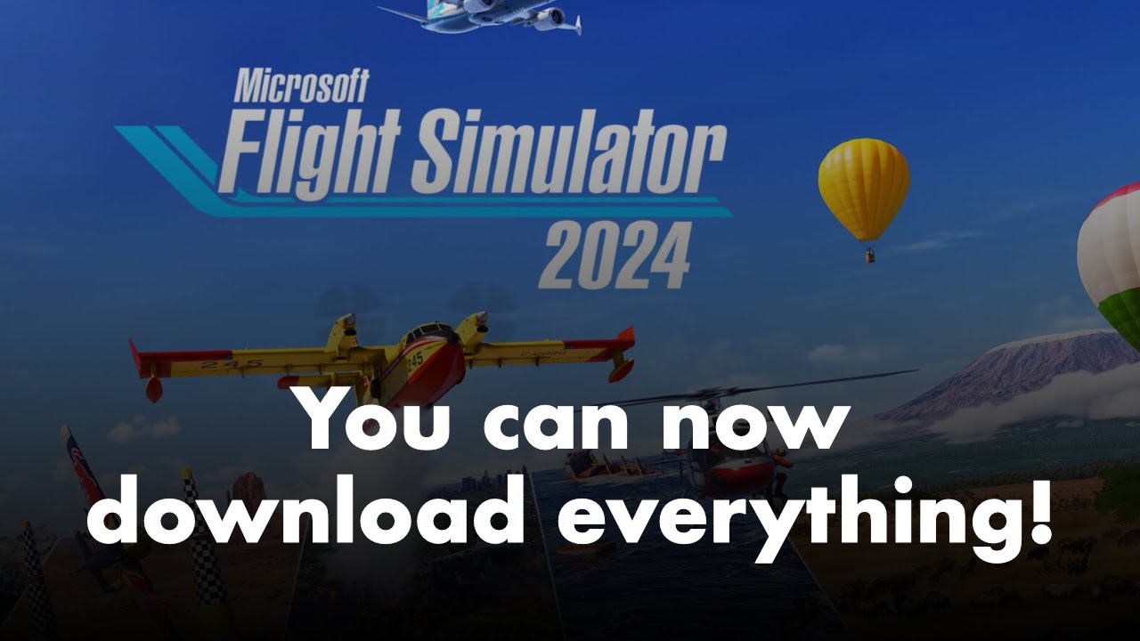 Microsoft Flight Simulator 2024 | You can finally download everything in the sim!