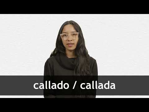 English Translation of “CALLADO” | Collins Spanish-English Dictionary