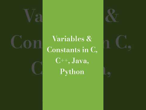 Variables & Constants in C, C++, Java, Python – Explained in 15 Seconds!