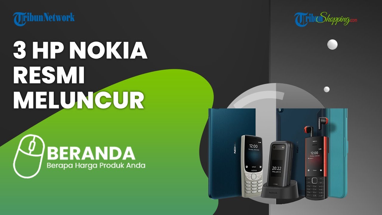 Menarik! Nokia Akhirnya Muncul dengan 3 Seri Terbarunya, Ini Perbedaan ...