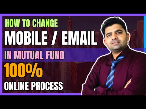 How to Change Mobile Number & Email Id in Mutual Funds Folio Online