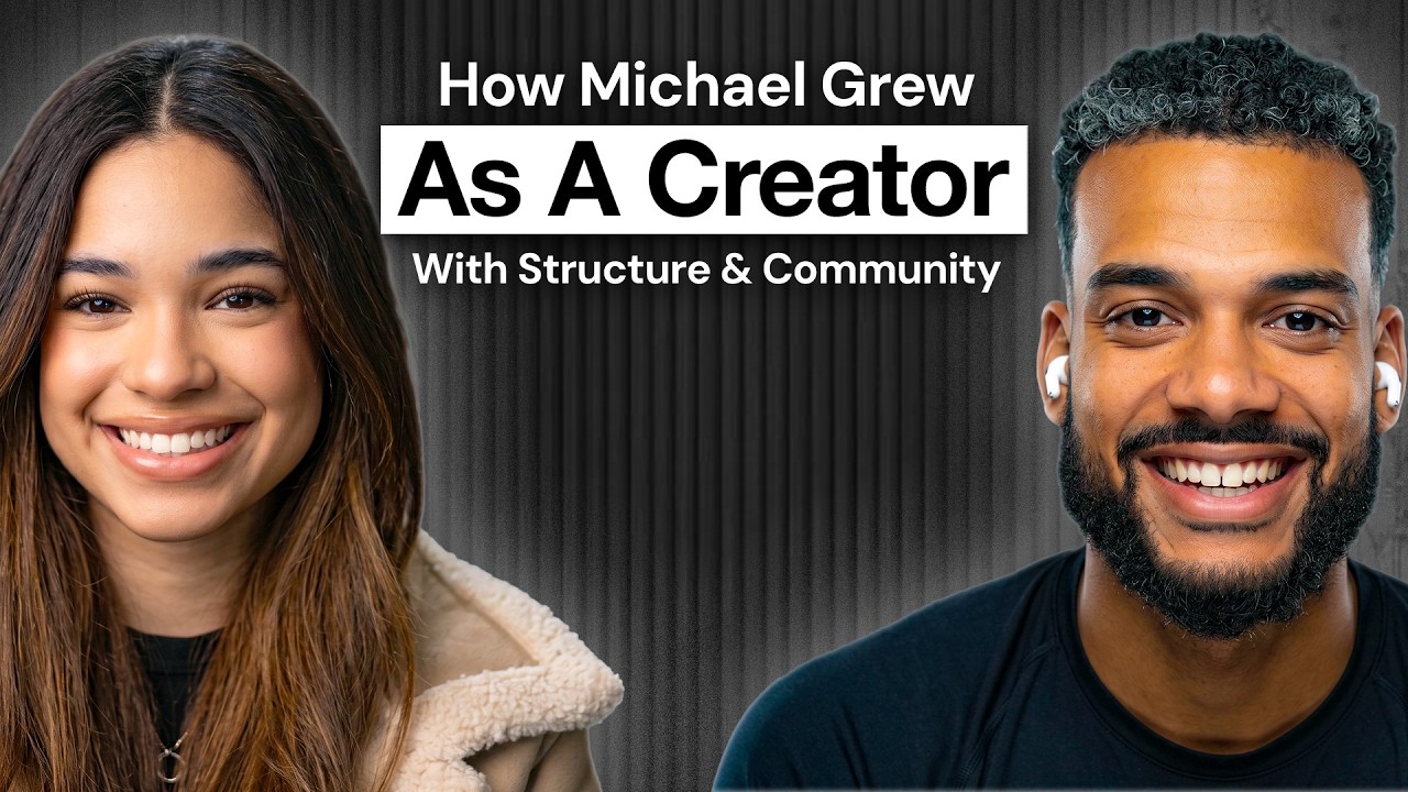 How Structure & Expanding Community Helped Michael  Grow As a Creator!