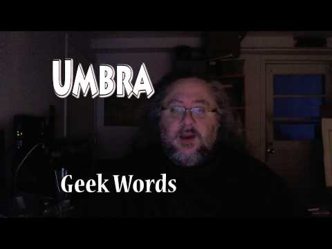 Geek Words 21 Umbra