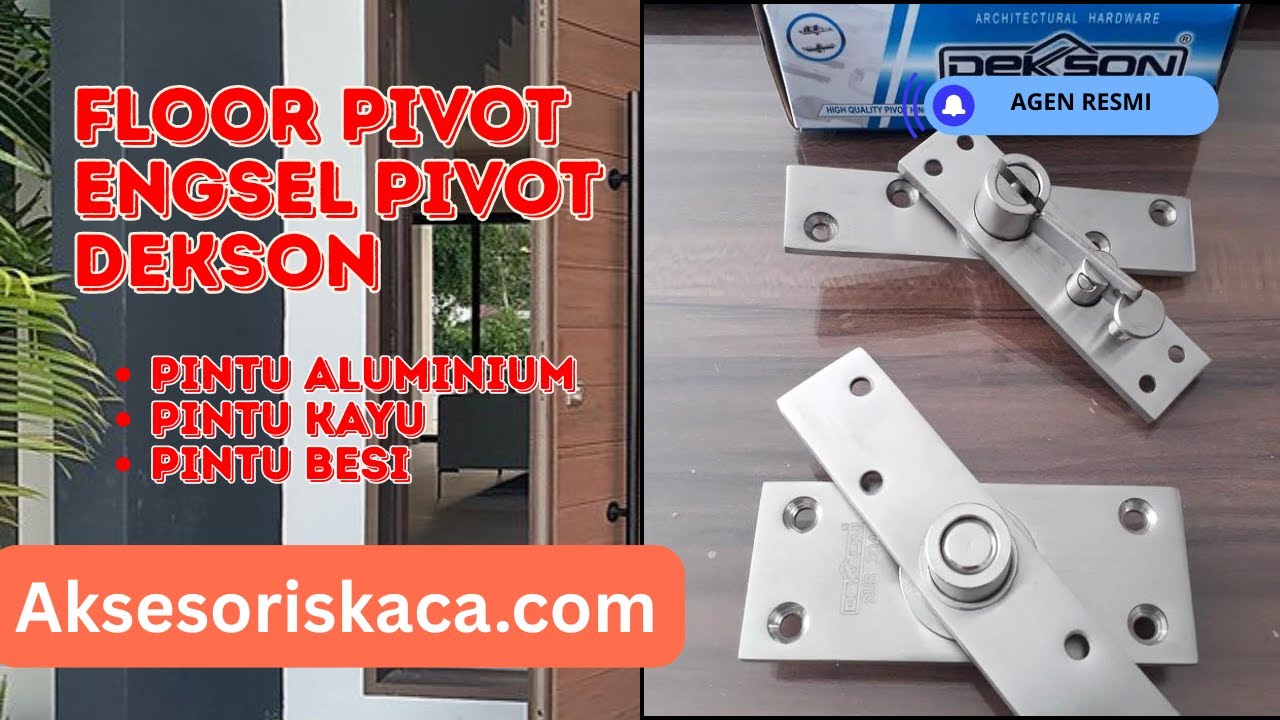 Floor Pivot Dekson Engsel Pivot Dekson & Reallock - Engsel Pintu Alumunium,Kayu & Besi