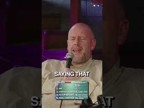Steve's TOP 10 Woke Nonsense List...