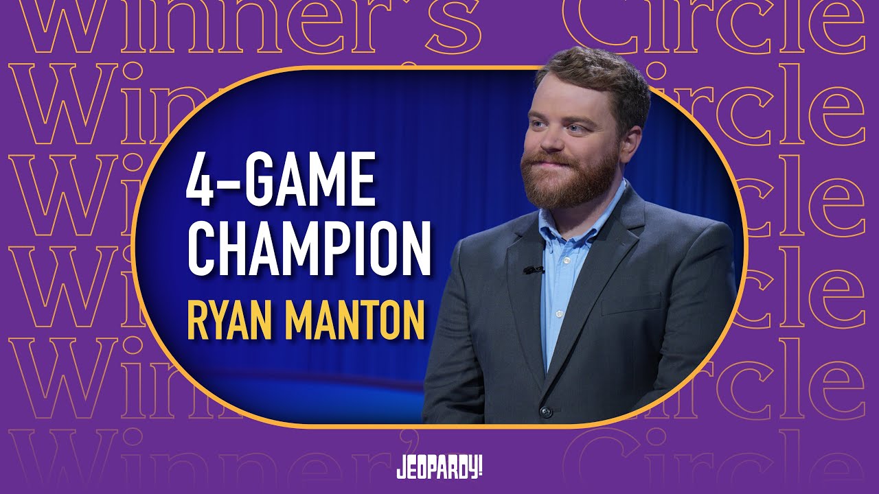 Ryan Manton | Winners Circle | JEOPARDY!