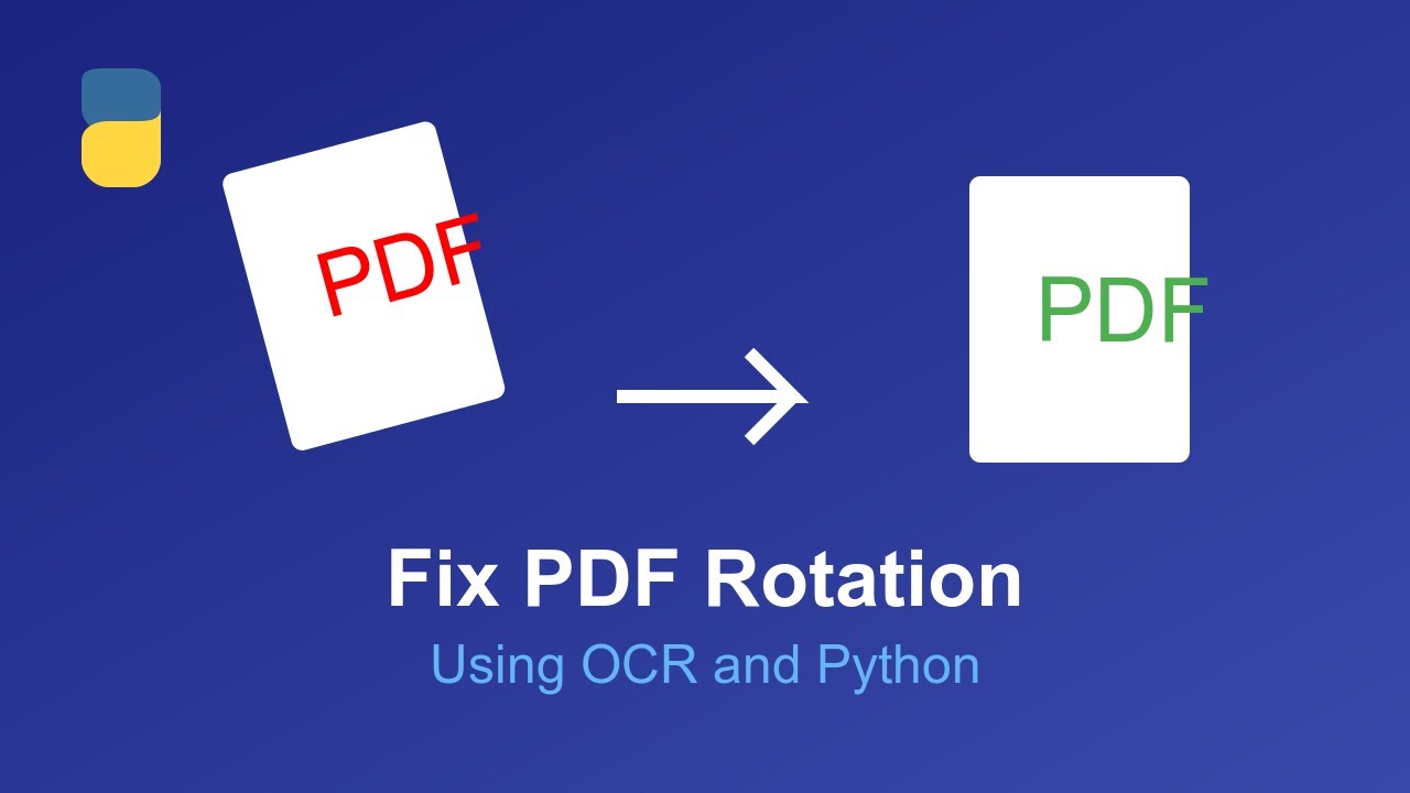 Fix PDF Rotation Automatically Using OCR & Python - Smart PDF Orientation Detection