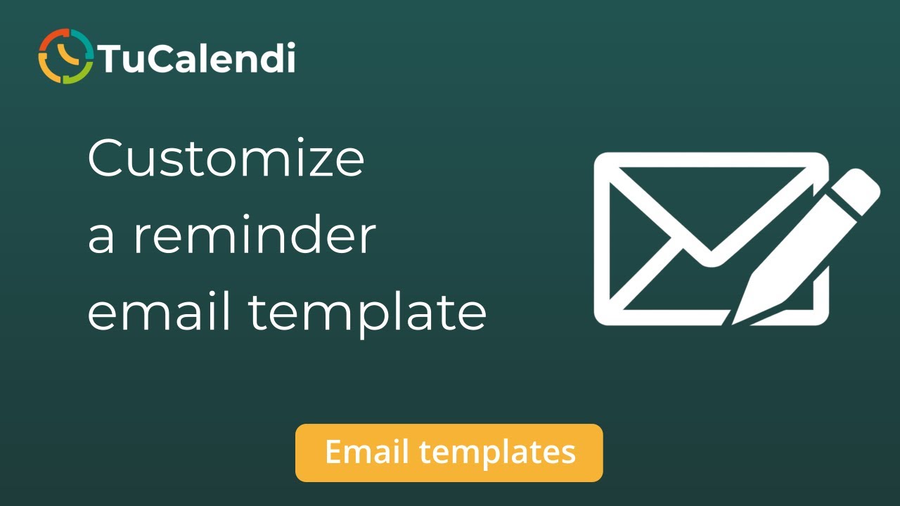 Customizing reminder template