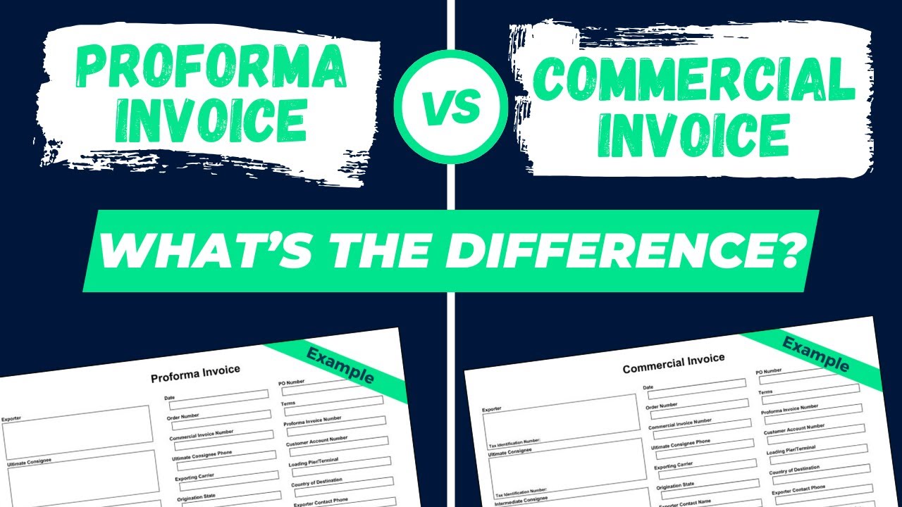 Proforma vs. Commercial Invoice: What's the Difference?