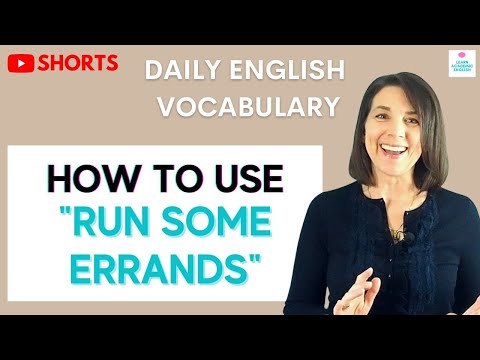 How to Use “to run errands”: Common American English Expression