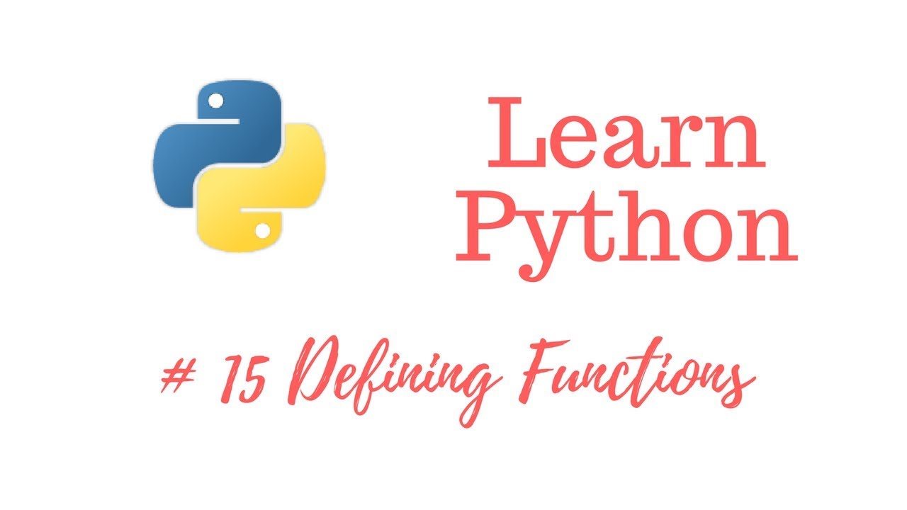 Learn Python Episode #15: User-Defined Functions