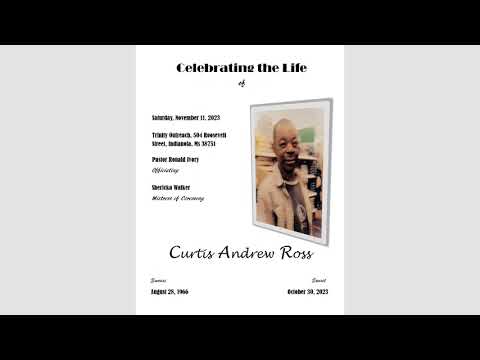 Celebrating the Life of Curtis Andrew Ross