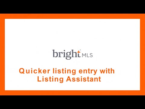Entering a New Listing with Listing Assistant | Bright MLS